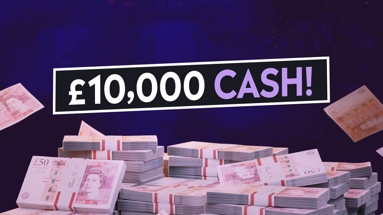 £500,000 Instant Wins! Plus £10,000 End Prize